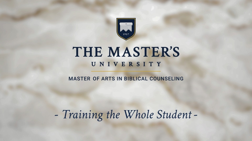 Biblical Counseling: Training the Whole Student - Online Degree ...